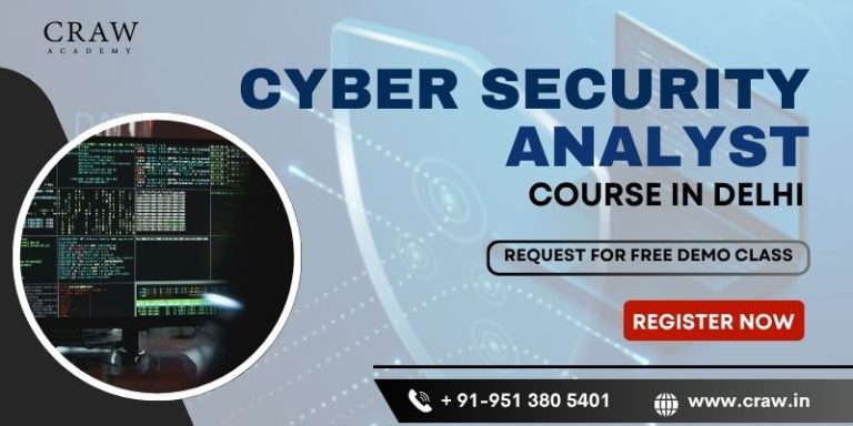 Cyber Security Analyst Course in Delhi [2025]